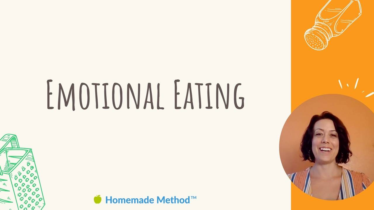 Emotional Eating - Homemade Method