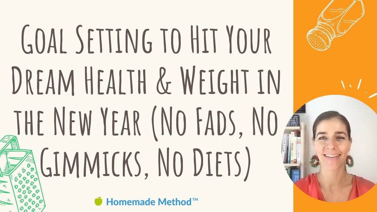 Goal Setting to Hit Your Dream Health & Weight in the New Year (No Fads ...